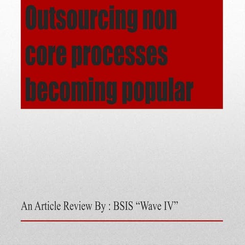 Outsourcing non core processes | PPTX
