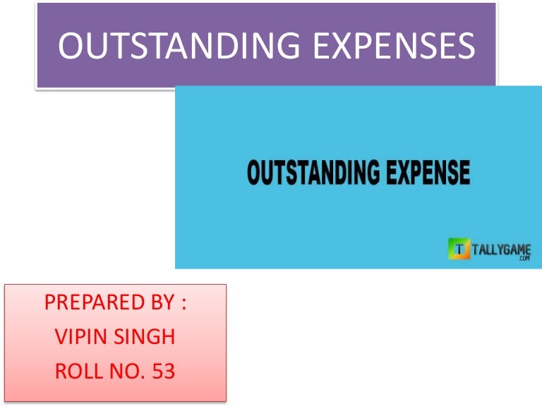 Outstanding Expenses outstanding-expenses