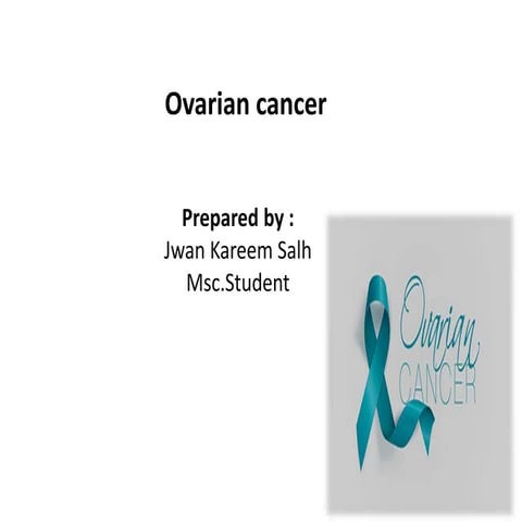 Ovarian cancer | PPTX