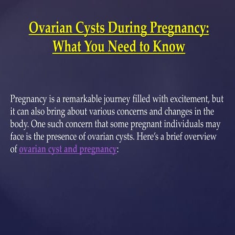 Ovarian Cysts During Pregnancy What You Need to Know.pptx