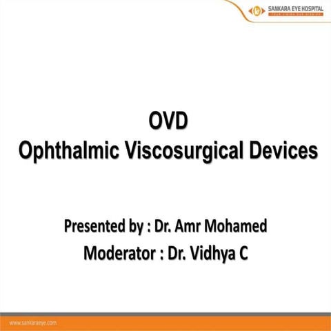 ophthalmic viscosurgical devices | PPTX