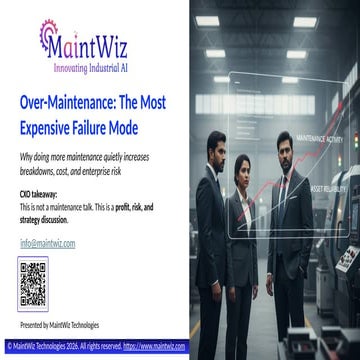 Over-Maintenance: The Most Expensive Failure Mode in Modern Maintenance ...