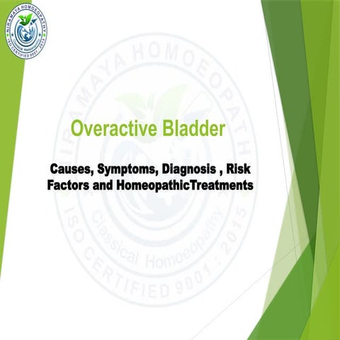 Overactive Bladder: Causes, Symptoms, Complications and Homeopathic ...