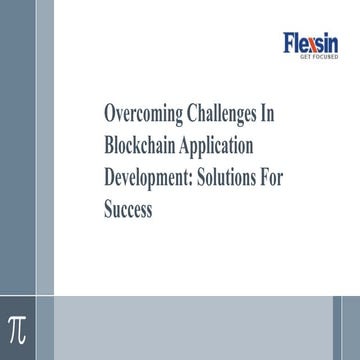 Overcoming Challenges In Blockchain Application Development Solutions For Success Ppt
