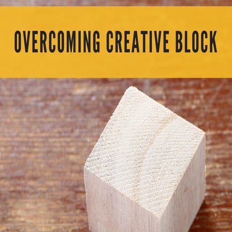 Overcoming Creative Block Is Easy | DOCX