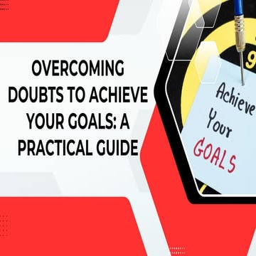 Overcoming Doubts to Achieve Your Goals A Practical Guide.pdf