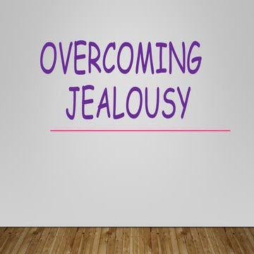 Lesson 03: Jealousy, the Evil that Hurts the Family.pptx