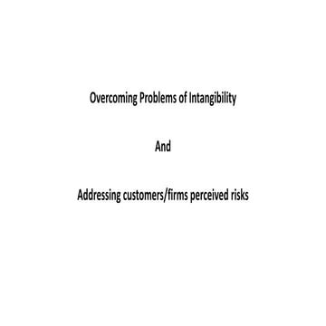Overcoming Problems of Intangibility and Perceived Risks.pptx