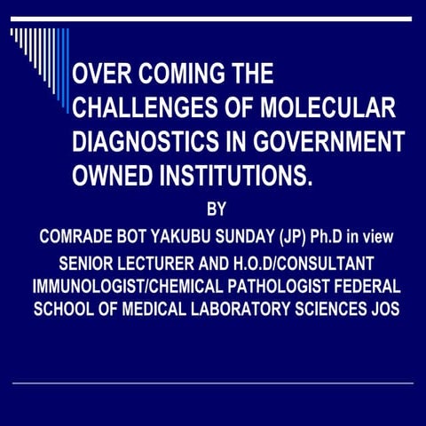 Overcoming the challenges of molecular diagnostics in government health ...
