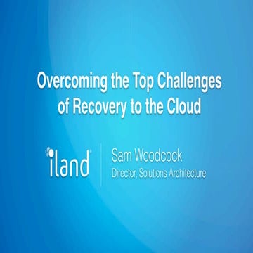 Webinar: Overcoming the Top Challenges of Recovery to the Cloud (EMEA ...