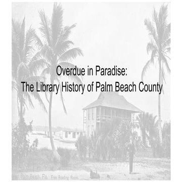 Overdue in Paradise: The Library History of Palm Beach County (book ...