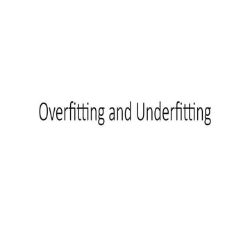 Overfitting and Underfitting Machine Learning model design. | PPTX