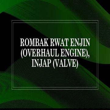 Overhaul Engine & Valve & Valve & Valve. | PPTX