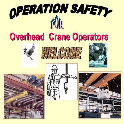 overhead_crane_operator_safety_manual.ppt