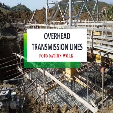 Overhead transmission lines_ Foundation.pptx