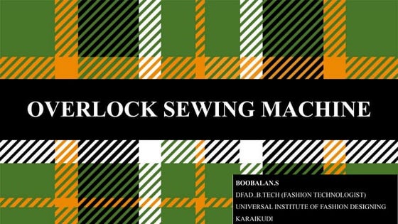 Types of sewing machine | PPTX