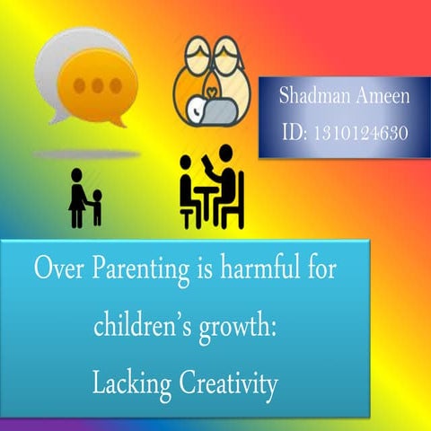 Over parenting is harmful for children | PPTX