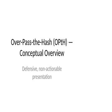 over_pass_the_hash_presentation.pptx. cccc | PPTX