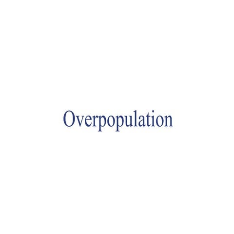 Over population | PPTX