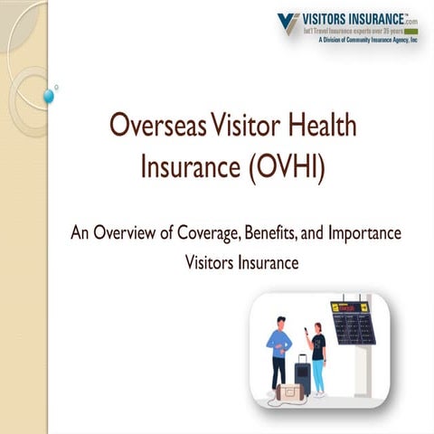 Overseas Visitor Health Insurance Presentation.pptx