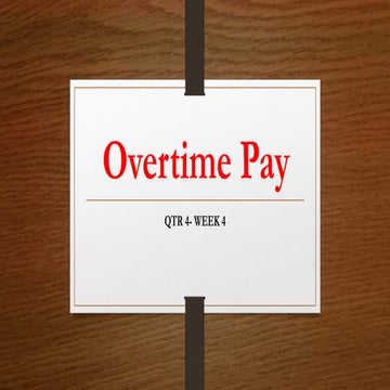 Overtime Pay power point presentation materials | PPTX