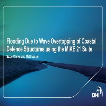 Undertaking Modelling of Flooding due to Wave Overtopping using the ...