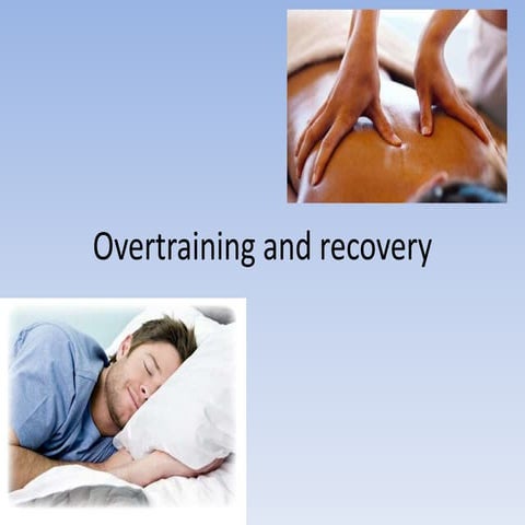 Overtraining and recovery presentation 2 | PPT