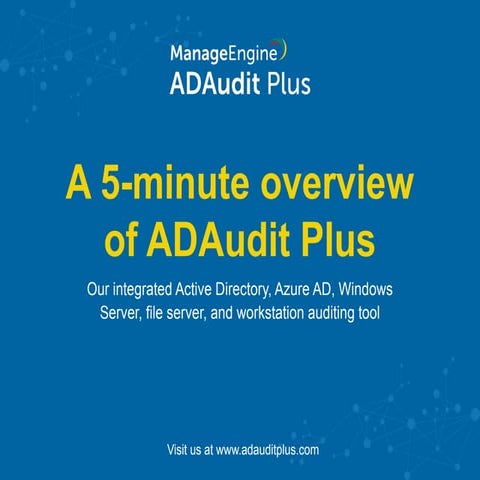 Overview AD Audit Plus, características de la solución | PPTX