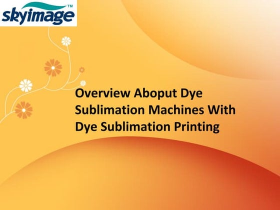 What Is Digital Sublimation Printing | PPT