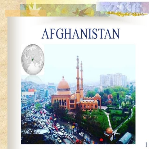 PPT presentation of afghanistan | PPTX