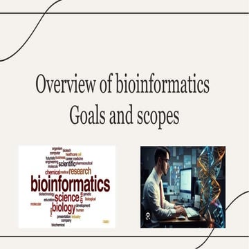 Overview of bioinformatics its goals and scopes.pptx