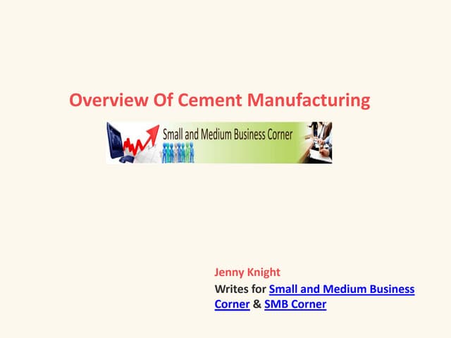 Cement manufacturing & process | PPTX