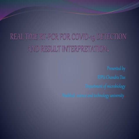 Overview of covid 19 testing by rt-pcr | PPT