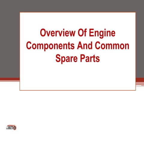 Overview Of Engine Components And Common Spare Parts.pptx