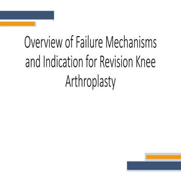 Overview of Failure Mechanisms and Indication for Revision Knee ...