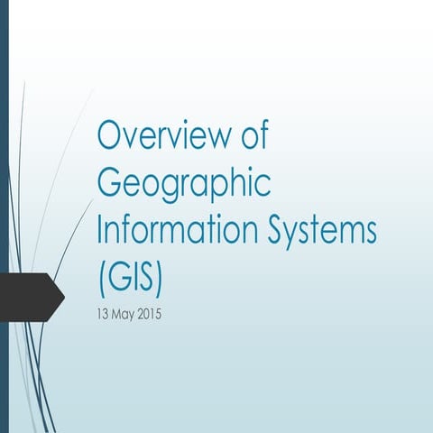 Overview of geographic information systems (gis) | PPT