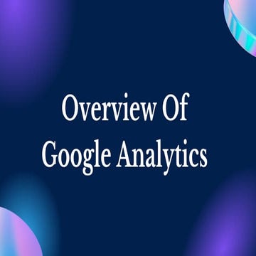 OVERVIEW OF GOOGLE ANALYTICS.pdf