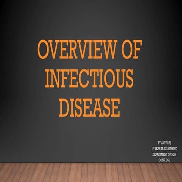 OVERVIEW OF INFECTIOUS DISEASE. AMIT RAJ.pptx