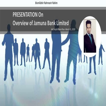 Overview of jamuna bank by Shohan Khan | PPTX