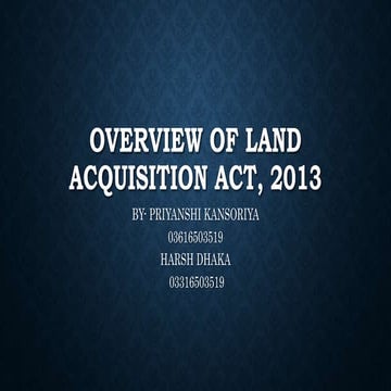 OVERVIEW OF LAND ACQUISITION ACT, 2013.pptx