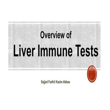 Overview of Liver Immune Test by Sajjad Fadhil K. Abbas | PDF
