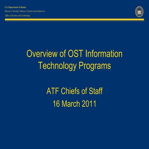 Overview of OST Information Technology Programs March 2011 | PPTX