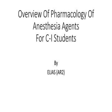 Overview of pharmachology of anesthesia agents.pptx
