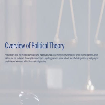 Overview of Political Theory,it's introduction, practical utility in ...