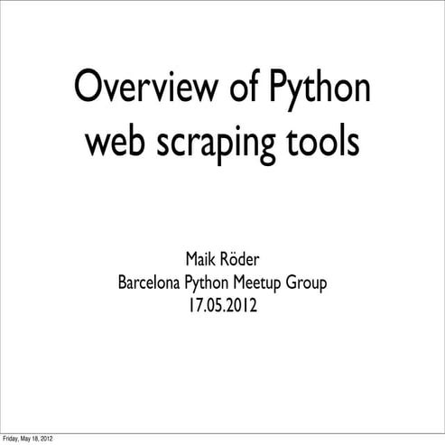Overview of python web scraping tools