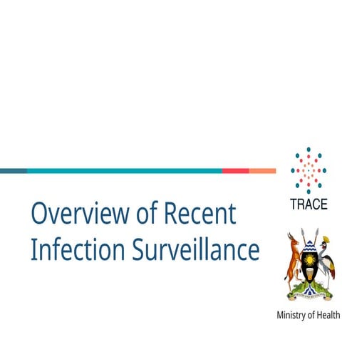 Overview of recent infection surveillance_Uganda.pptx