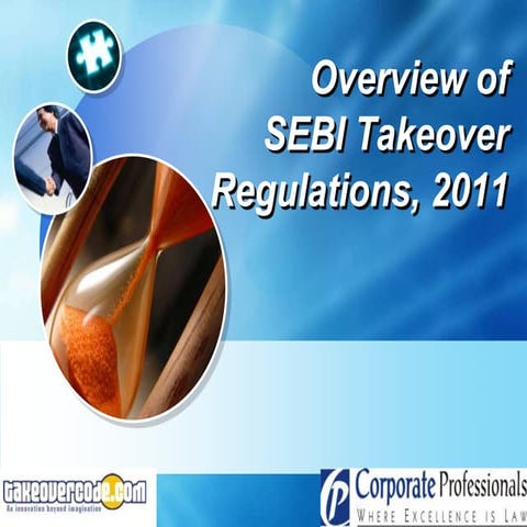 Overview of sebi takeover regulations, 2011 070912 | PPTX