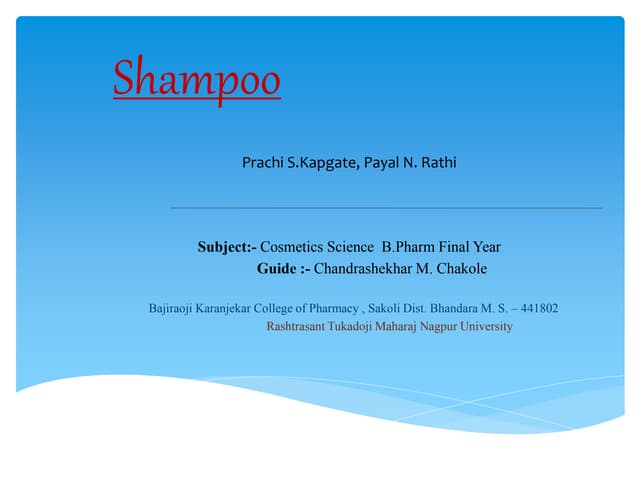 Preparation and formulation of shampoos | PPTX