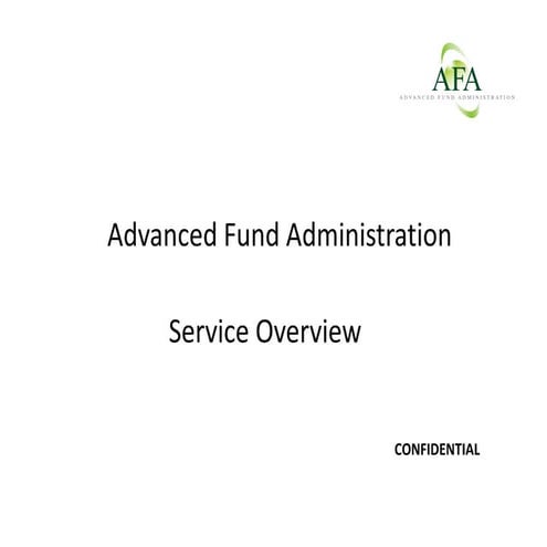 Overview of the Advanced Fund Administration Services | PDF