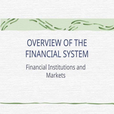 Financial Institution and Market overview | PPT